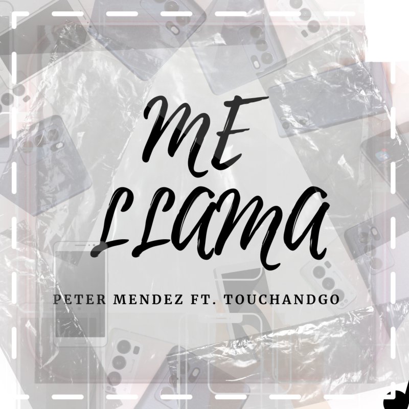 Letra de Me Llama (feat. Touchandgo) de Peter mendez feat. Touchandgo ...