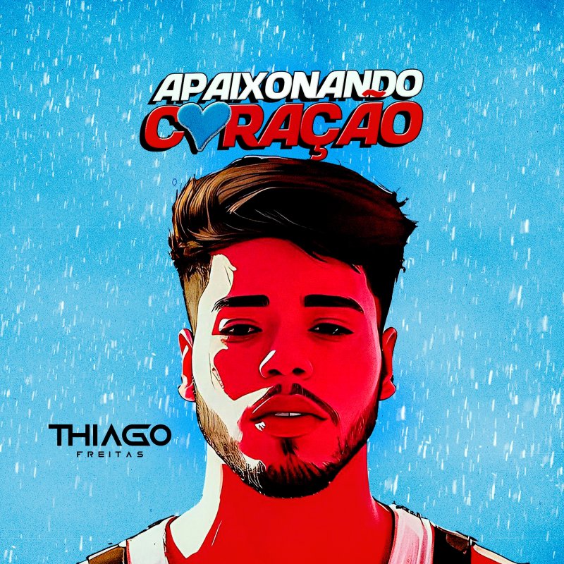 Thiago Freitas - Quando a Chuva Passar Lyrics | Musixmatch
