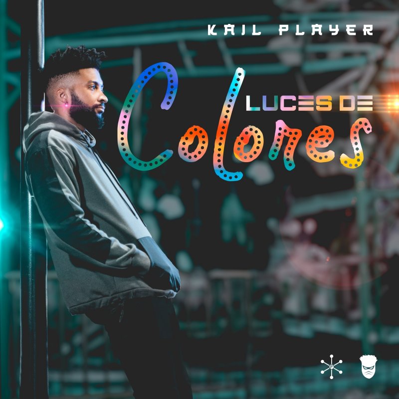 Kail Player - Luces de Colores Lyrics | Musixmatch