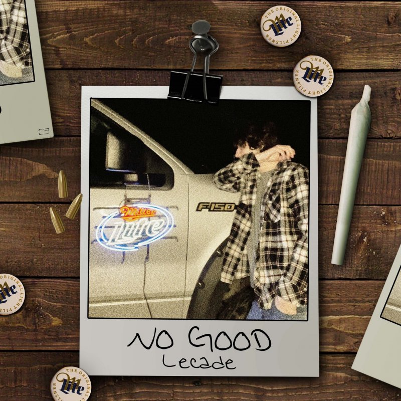 LECADE - No Good Lyrics | Musixmatch