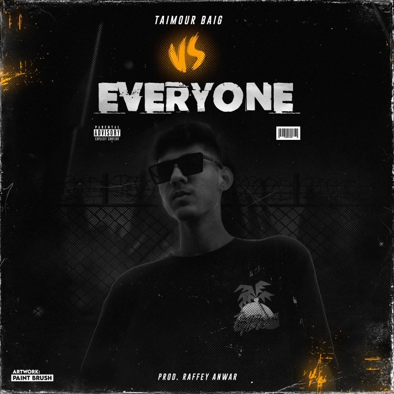 Taimour Baig feat. Raffey Anwar - Taimour Baig VS Everyone Lyrics ... Taimour Baig feat. Raffey Anwar - Taimour Baig VS Everyone Lyrics ...