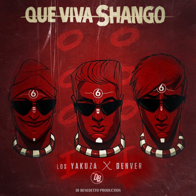 Letra de Que Viva Shangó de Los Yakuza feat. Denver | Musixmatch