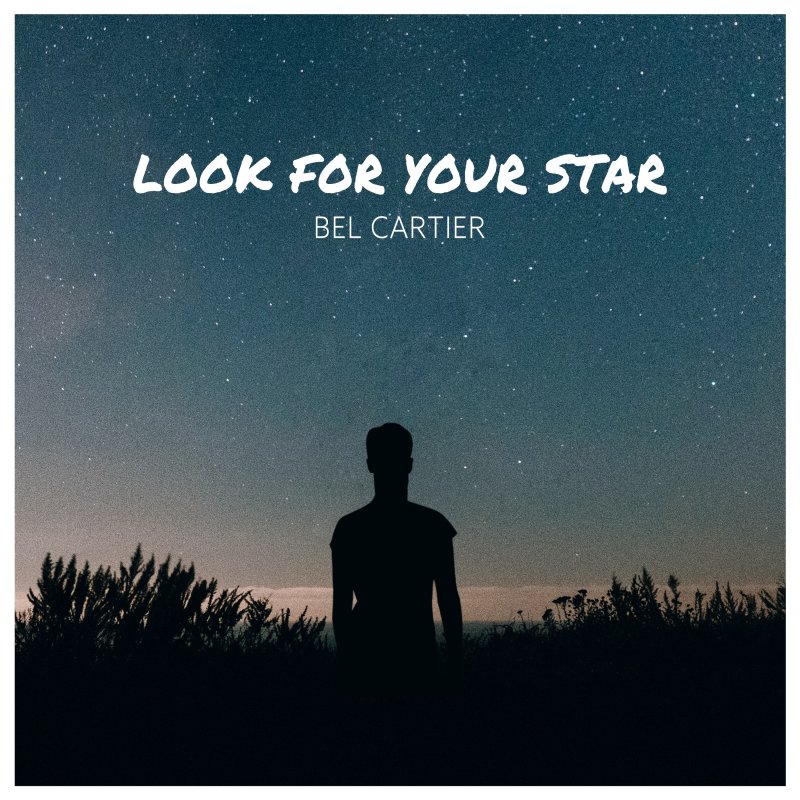Letra de Look for Your Star de Bel Cartier | Musixmatch