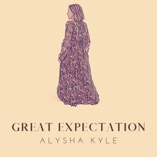 Letra de Alysha Kyle - Great Expectation | Musixmatch