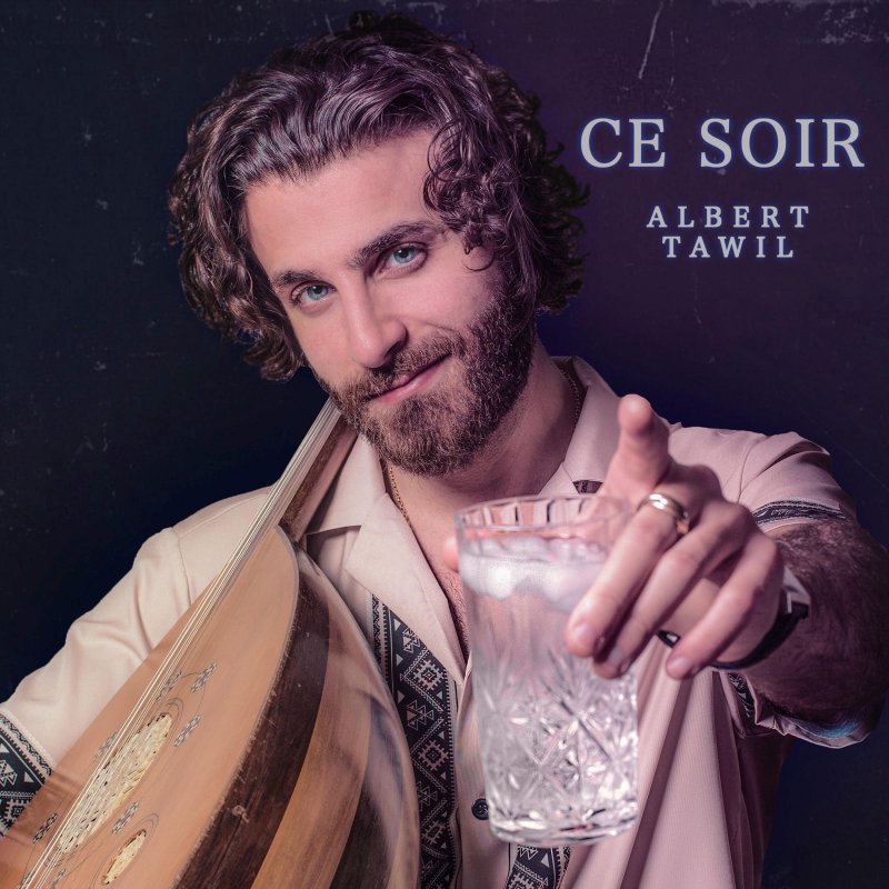 Albert Tawil - CE SOIR paroles | Musixmatch