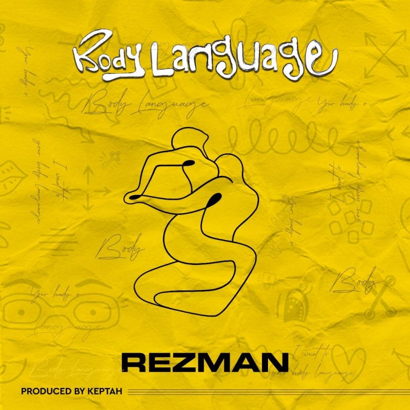Letra de Body Language de Rezman | Musixmatch