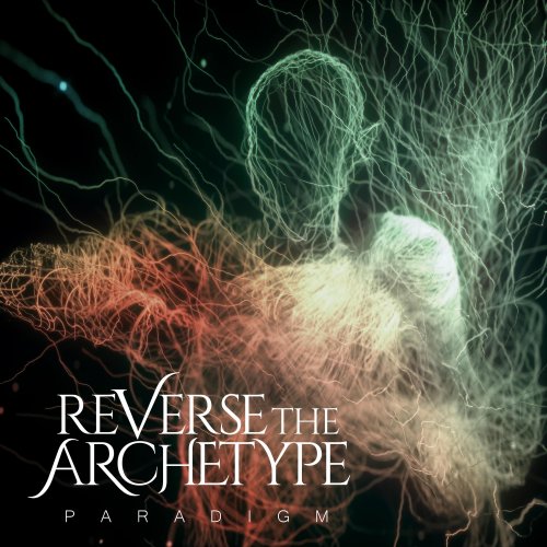 Letra de Reverse The Archetype - Paradigm | Musixmatch