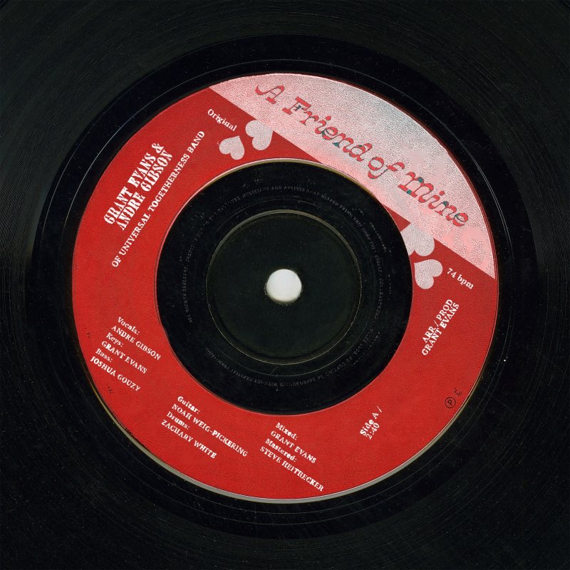 Grant Evans feat. Andre Gibson - A Friend of Mine Lyrics | Musixmatch