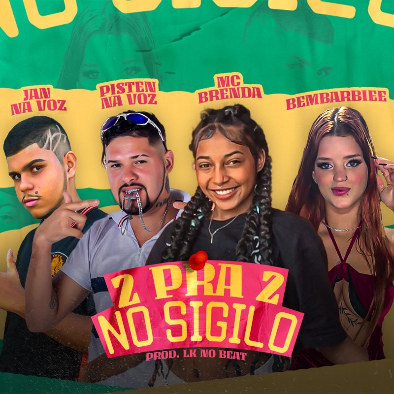Letra de 2 pra 2 no Sigilo de PistenNaVoz | Musixmatch