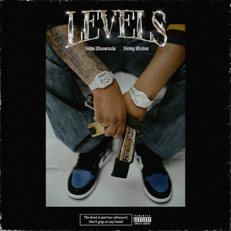 Letra de Levels (feat. Sunny Malton) de Sidhu Moose Wala feat. Sunny ...