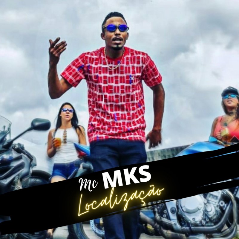 Mc Mks feat. Dj Betinho - Localização Lyrics | Musixmatch