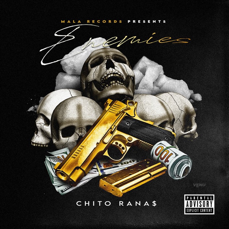 Chito Rana$ - Enemies Lyrics | Musixmatch