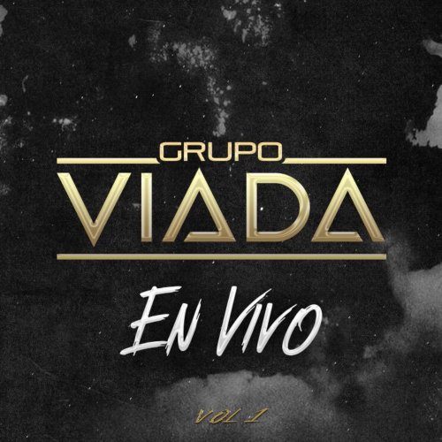 Grupo Viada - Yo Soy El Triste - En Vivo testo | Musixmatch