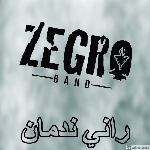 Zegro Band - راني ندمان lyrics | Musixmatch