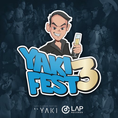 Letras Del álbum Yakifest Vol 3 En Vivo De Luis Alfonso Partida El