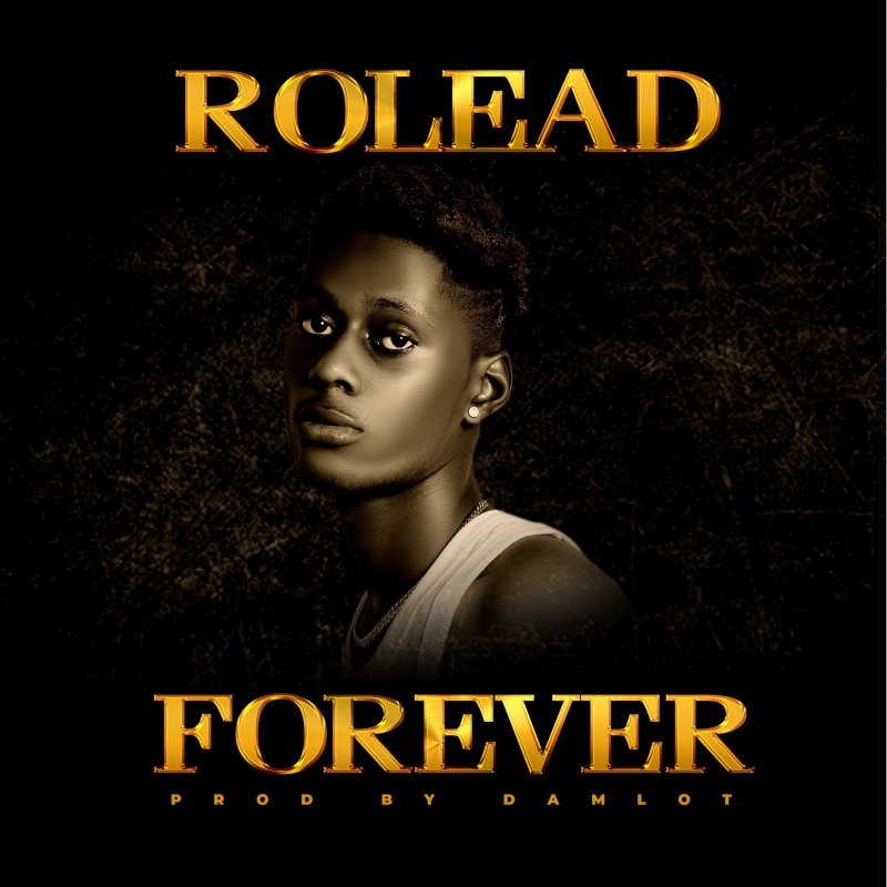Rolead - Forever Lyrics | Musixmatch