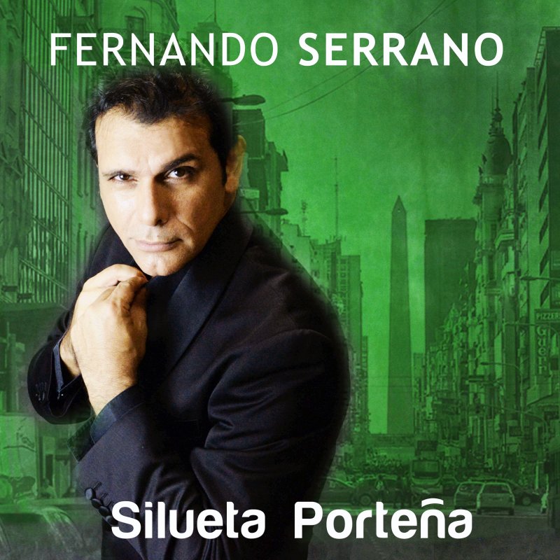 Letra de Silueta Porteña de Fernando Serrano | Musixmatch