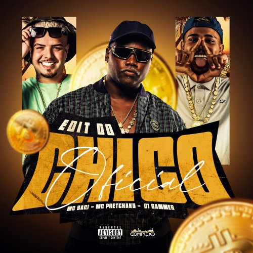 MC Saci, Mc Pretchako, DJ Sammer - Edit do Chico Oficial lyrics ...