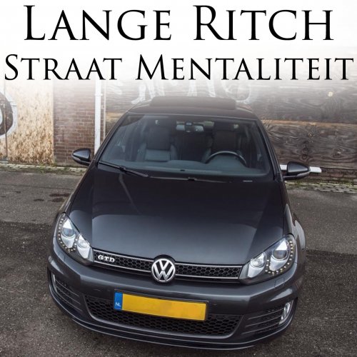 Lange Ritch - Straat Mentaliteit lyrics | Musixmatch