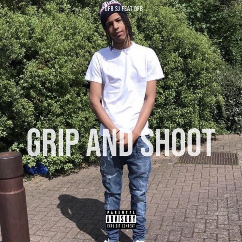Letra de OFB SJ - Grip and Shoot (feat. OFB) | Musixmatch