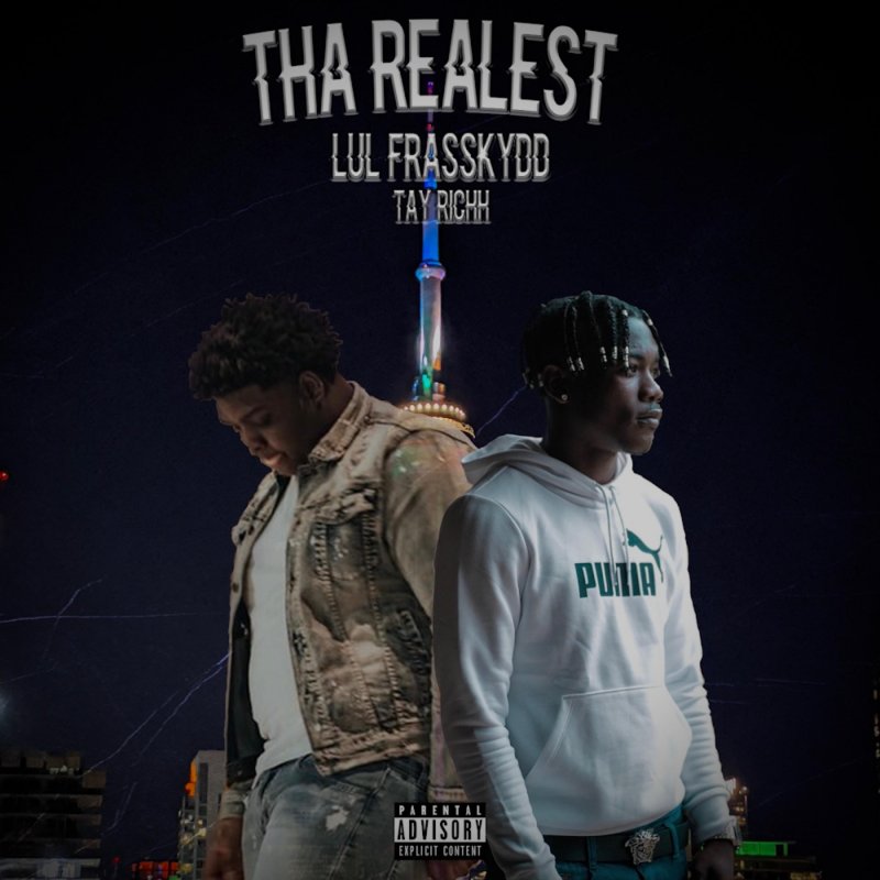 Letra de Tha Realest de Frasskydd feat. Tay Richh | Musixmatch