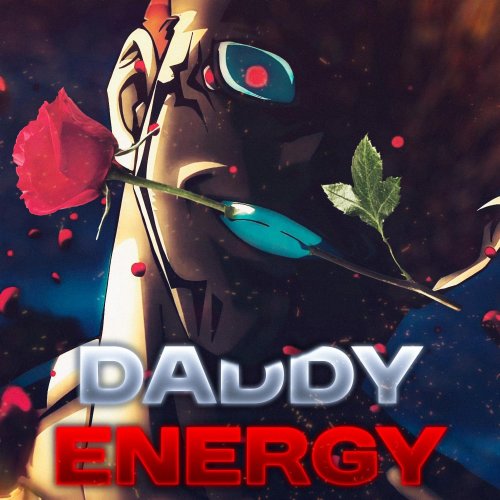 Daddy Energy (Sukuna Song) - Single by Garp album lyrics | Musixmatch