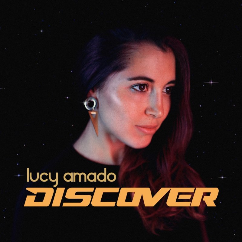 Letra de Discover de Lucy Amado | Musixmatch