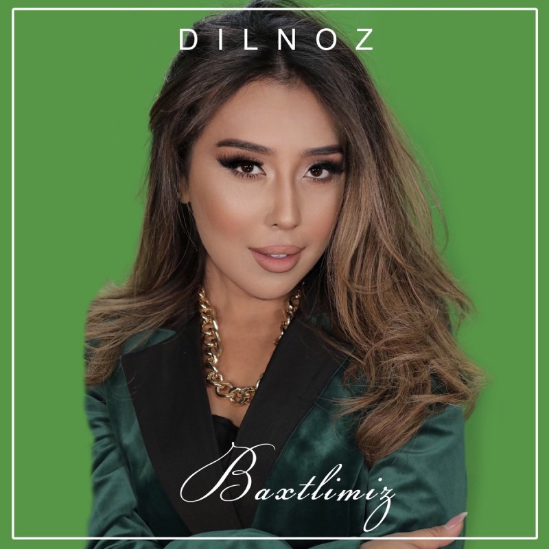 Dilnoz - Baxtlimiz Lyrics | Musixmatch