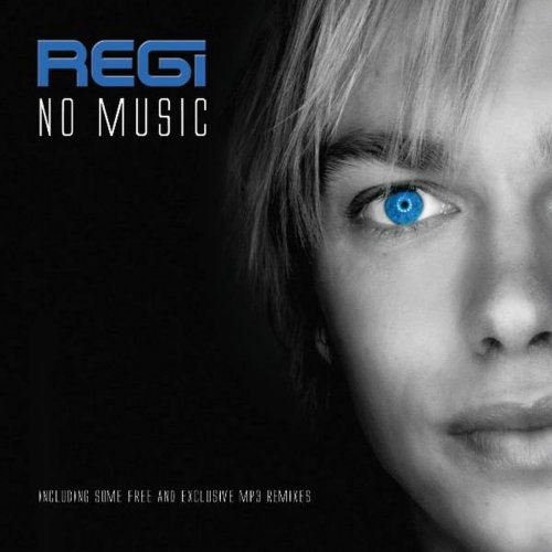 Letra de Regi - No Music (Anonymous Remix) | Musixmatch