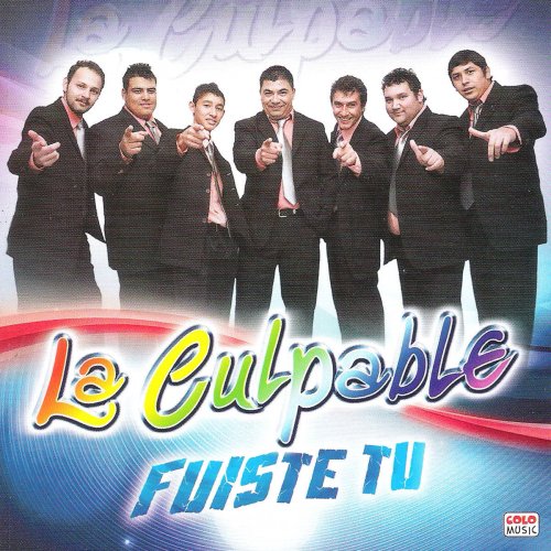 La Culpable - paroles de Fuiste Tu | Musixmatch