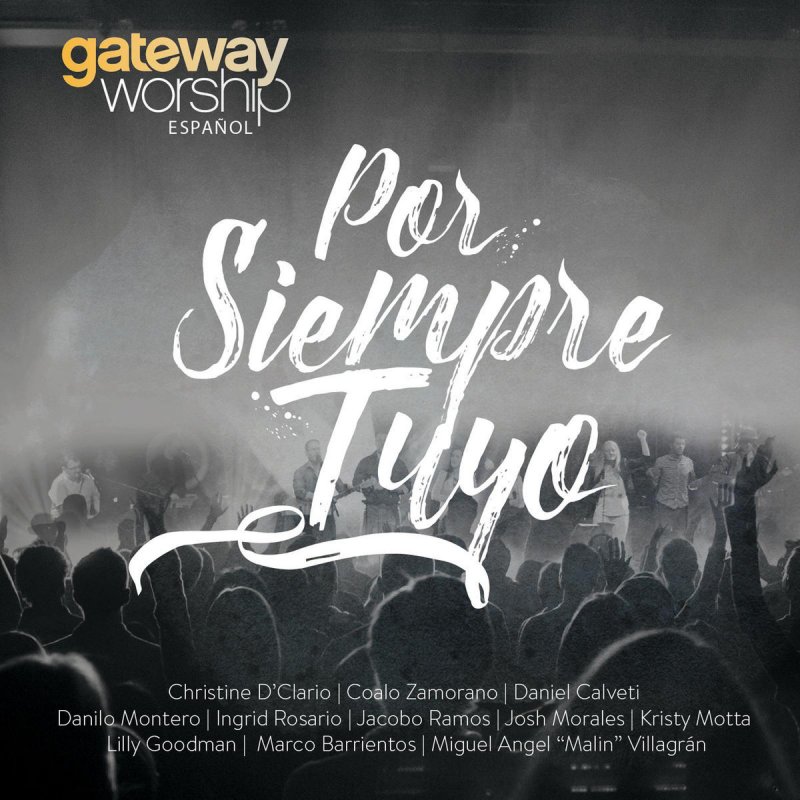 Letra de Al Orar de Gateway Worship feat. Miguel Angel Villagran ...