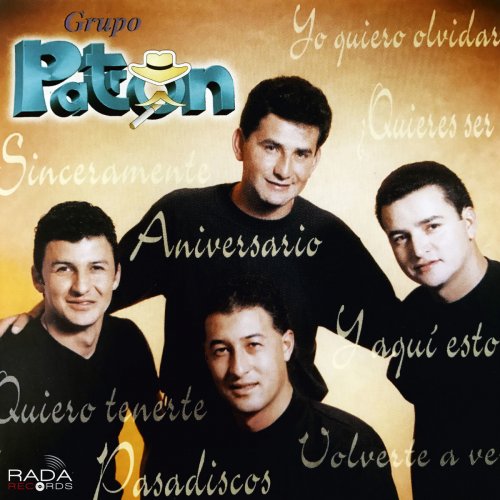 Grupo Patron - Quiero Tenerte lyrics | Musixmatch