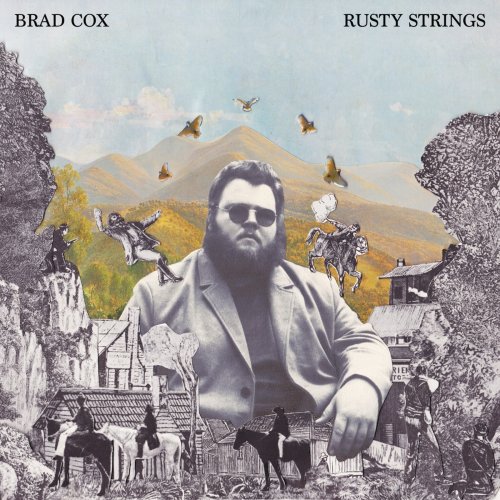 Brad Cox - Letras de Rusty Strings | Musixmatch