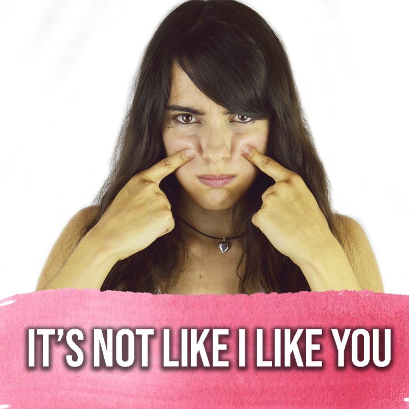 Letra de It's not like I like you (cover español) de Miree | Musixmatch