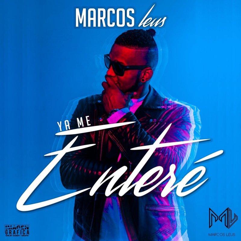 Letra de Ya Me Entere de Marcos Leus | Musixmatch