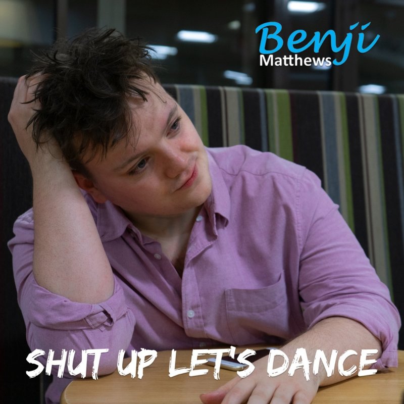 Benji Matthews - Shut Up Let's Dance Lyrics | Musixmatch