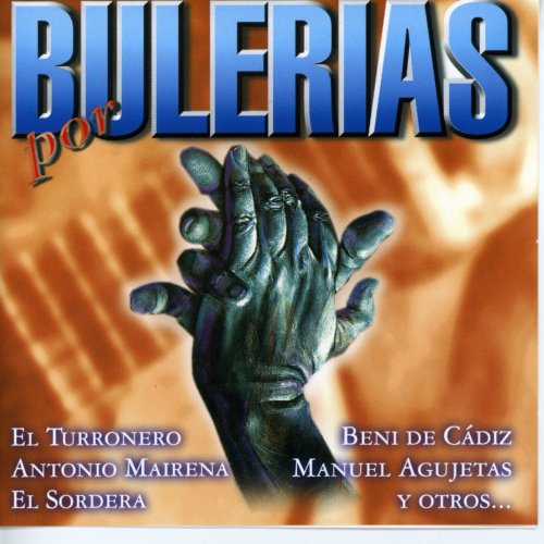 Letra de Beni de Cádiz - No Niego Que Te He Querido (Bulerías Flamenco ...