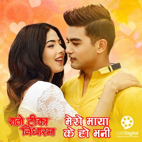 Letra de Asmita Adhikari - Mero Maya K Ho (From "Rato Tika Nidar Ma") | Musixmatch