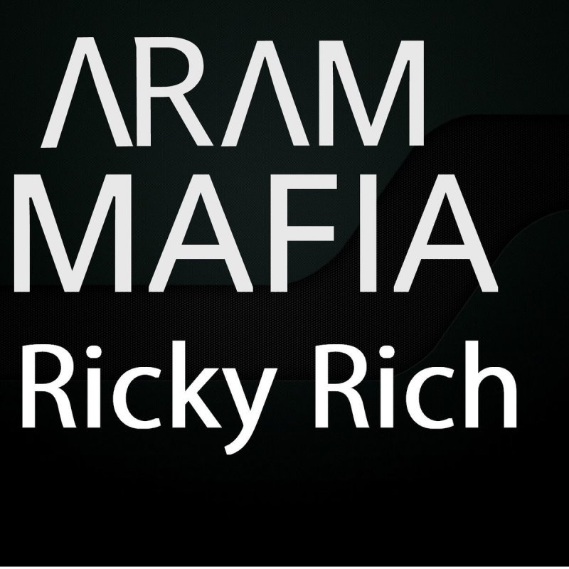 ARAM Mafia feat. Ricky Rich - Mamacita Lyrics | Musixmatch