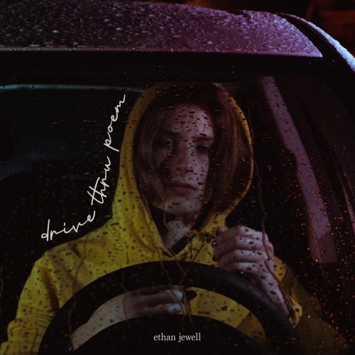 Ethan Jewell - Drive Thru Poem lyrics | Musixmatch