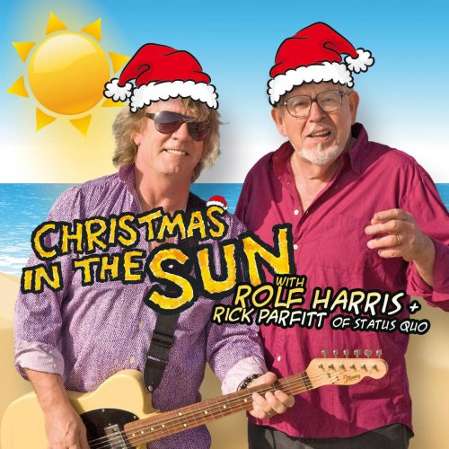 Rolf Harris, Rick Parfitt - paroles de Christmas In The Sun | Musixmatch