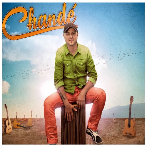 Chandé - paroles de Yo Quiero Fiesta | Musixmatch
