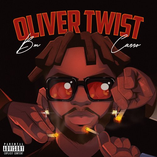 BM Casso - paroles de Oliver Twist | Musixmatch