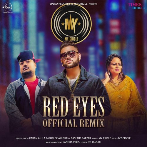 Karan Aujla, Gurlez Akhtar, Basi The Rapper, My Circle - paroles de Red ...