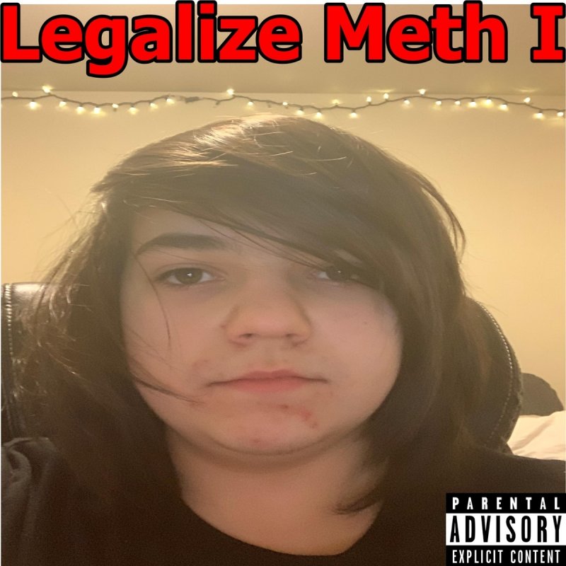 Yung Thicc Boi - Legalize Meth I Lyrics | Musixmatch
