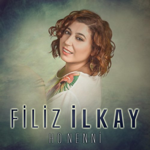 Filiz Ilkay - Bulut lyrics | Musixmatch