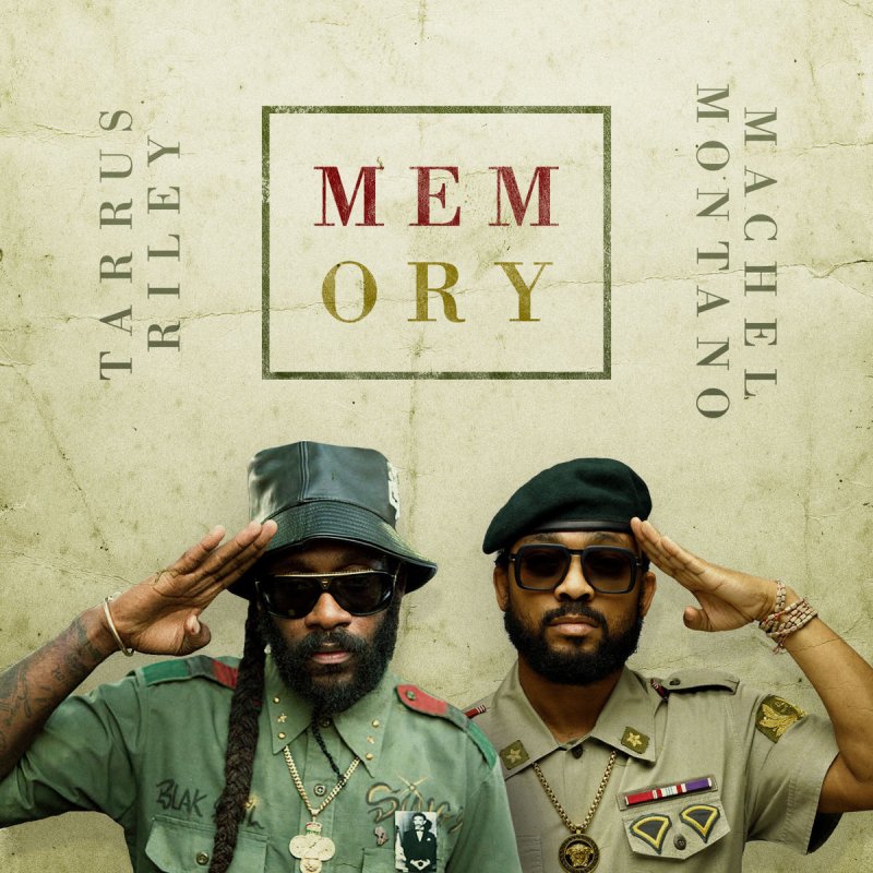 Machel Montano feat. Tarrus Riley - Memory Lyrics | Musixmatch