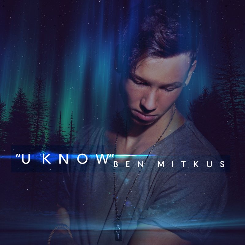 Ben Mitkus - U Know (Alphaman Edit) Lyrics | Musixmatch