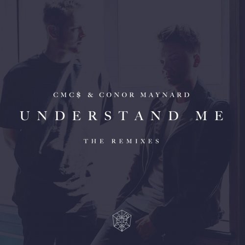 CMC$, Conor Maynard - Understand Me (Fannypack Remix) lyrics | Musixmatch