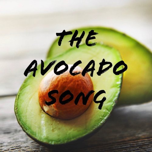 Alton Eugene - The Avocado Song lyrics | Musixmatch